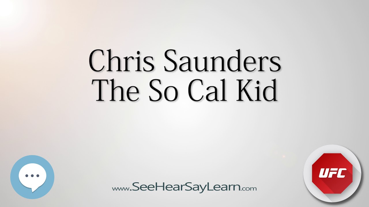 Chris Saunders UFC Fighter's Nicknames 🔊 - YouTube