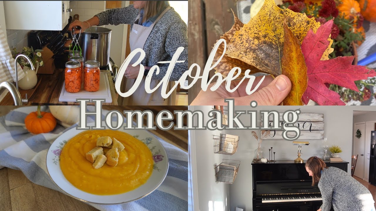LAST DAYS OF OCTOBER | Fall homemaking, Canning, Soups & Harvest - YouTube