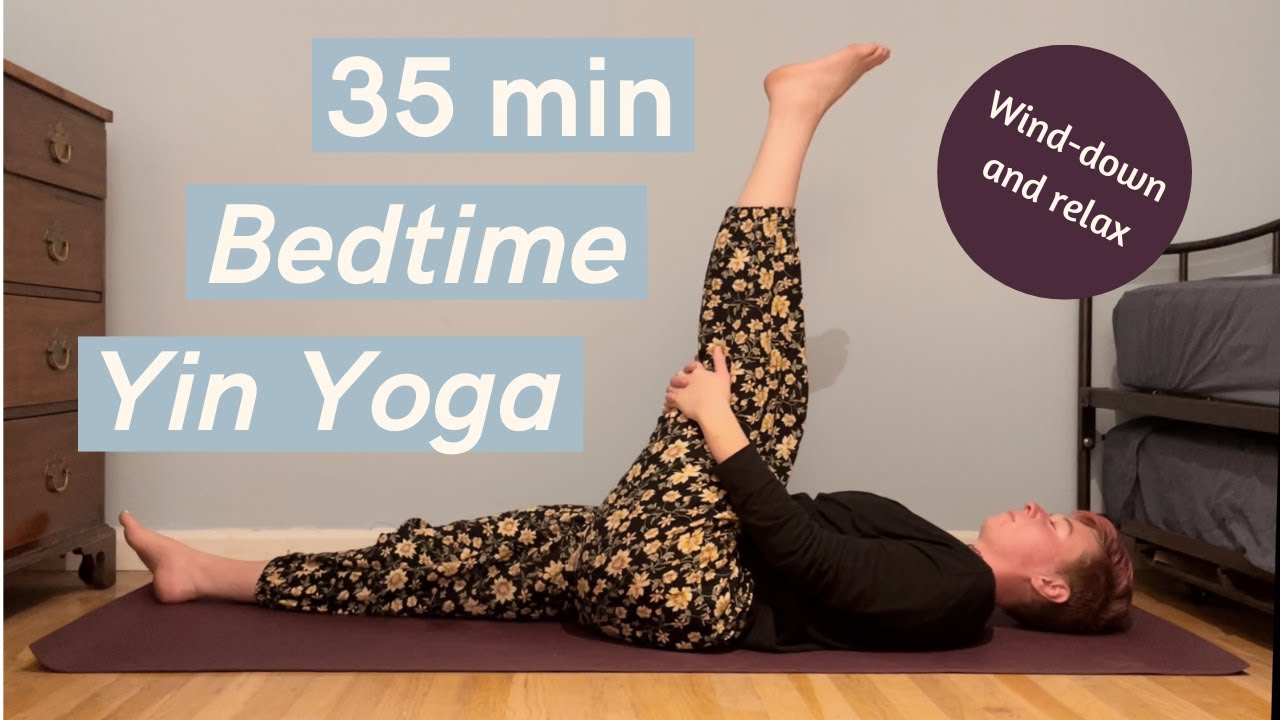 Bedtime Yin Yoga - NO PROPS - Wind-down and Relax Before Bed - Yoga for Acceptance and Peace of ...