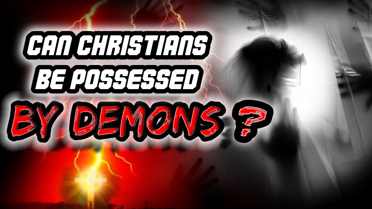Can a Christian Be Demon Possessed?... Quick Answer is NO! | OTS EP: 5 ...