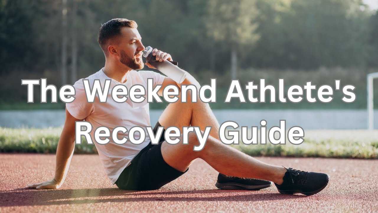 The Weekend Athletes Recovery Guide - YouTube
