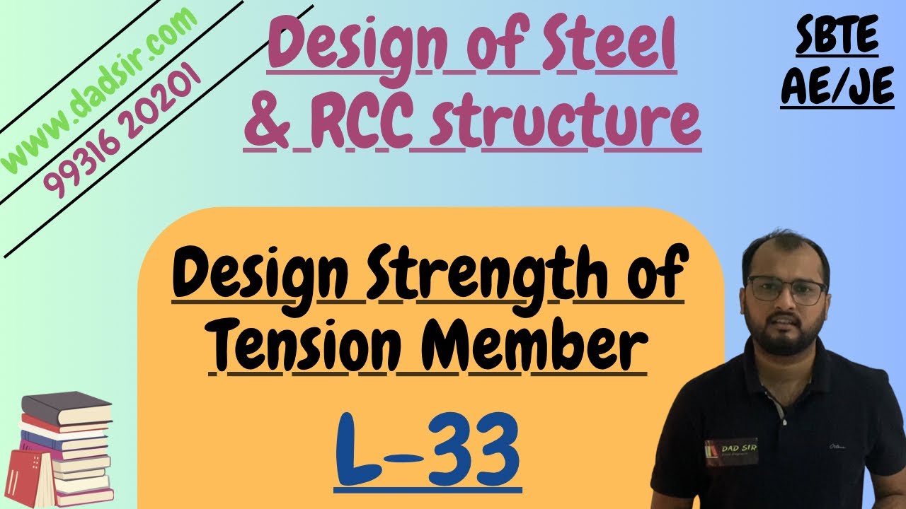 L-33 || Design Strength of Tension Members || Design of Steel & RCC ...