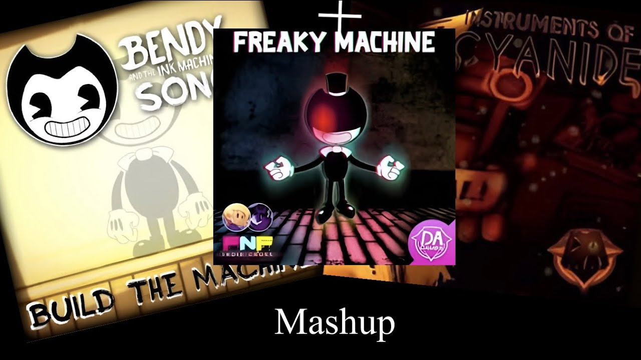 Freaky Machine full mashup(Build The Machine x Instruments of Cyanide x ...