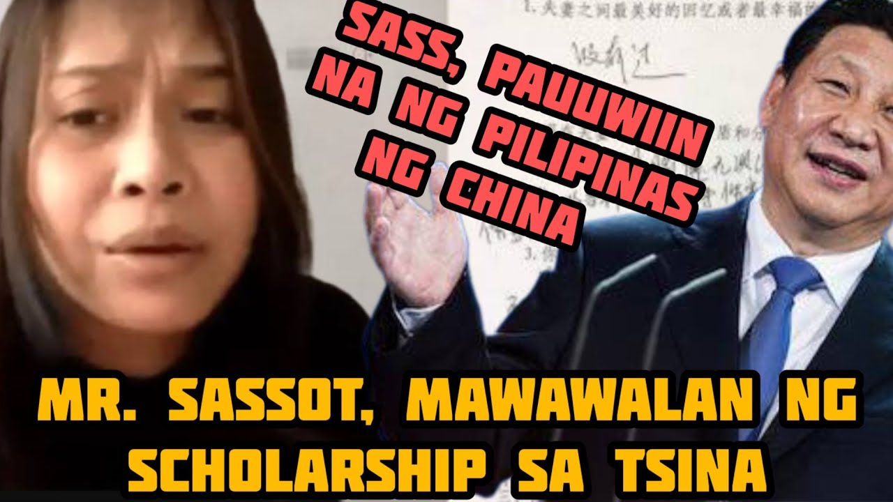 MR. SASSOT DALEKADO ANG SCHOLARSHIPS SA CHINA, UUWI NA NG PILIPINAS ...