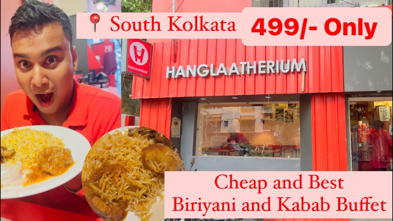Cheap and best unlimited buffet near Kolkata | Hanglaatherium Buffet ...