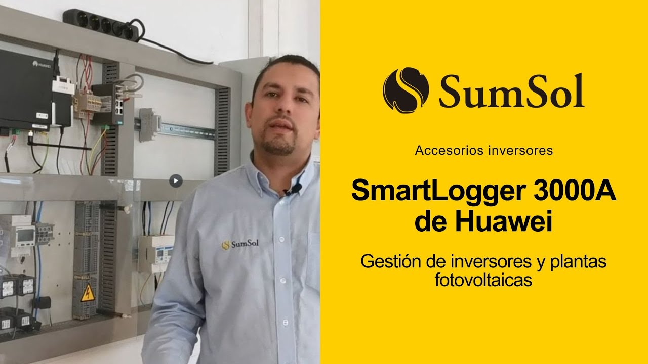 SumSol | Huawei | SmartLogger 3000A: Gestión de inversores y plantas ...