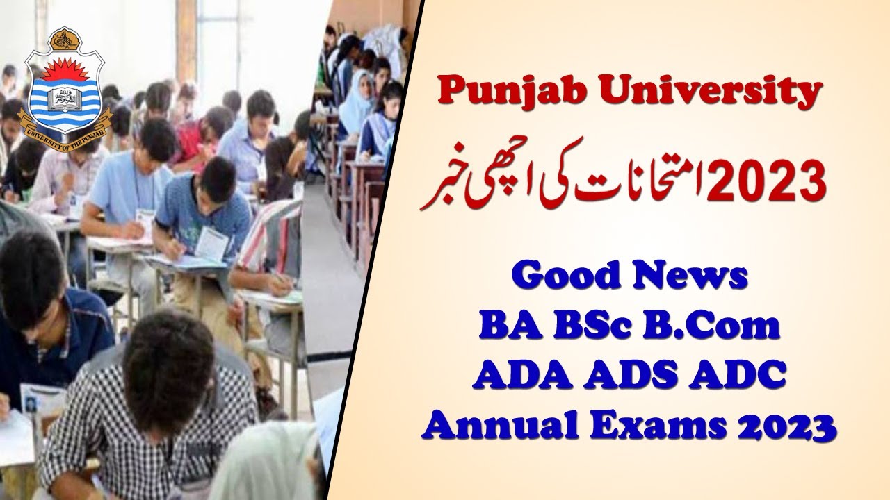 Pu Good News For Ba Bsc B Com Ada Ads Adc 2023 Exams Punjab