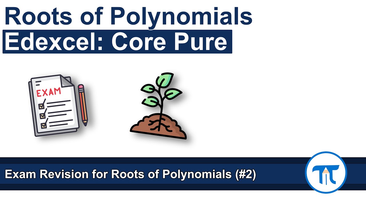 A Level Further Maths | Core Pure | Exam Revision for Roots of ...