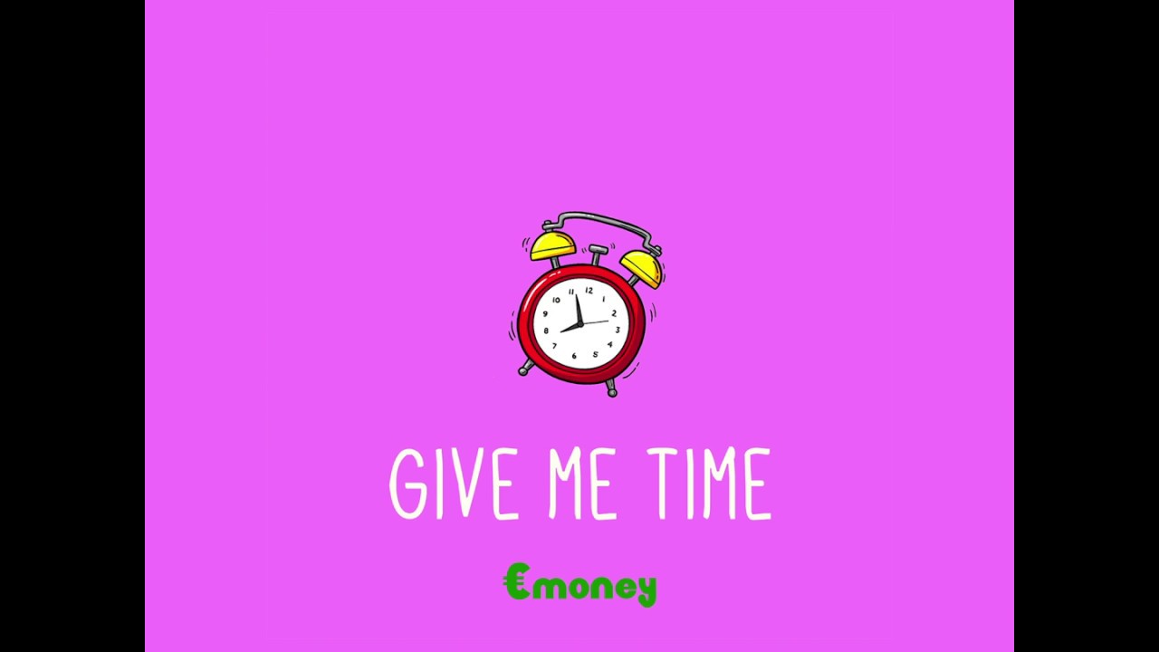 Emoney - Give Me Time - YouTube