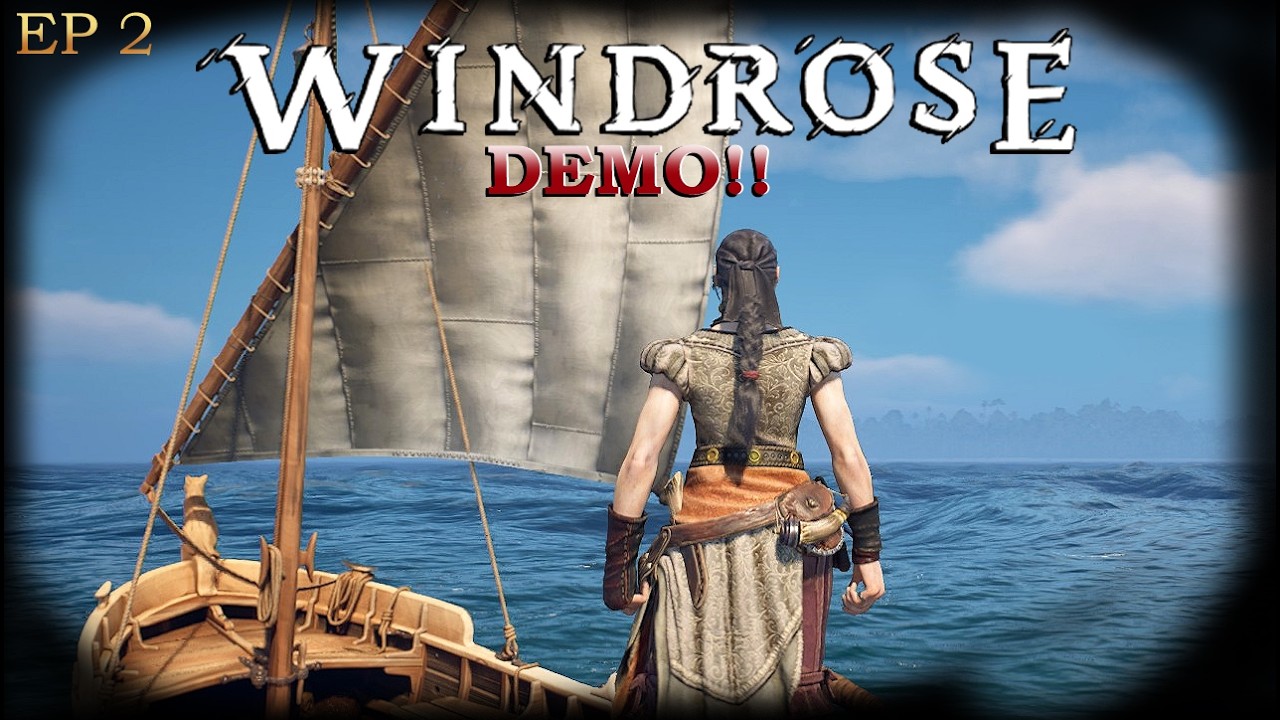 Dodo's Are Evil!?? Windrose Demo Ep 2 - YouTube