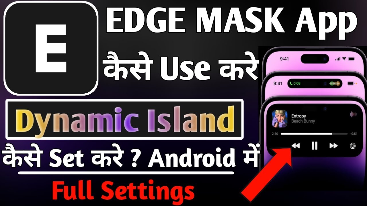 Edge Mask App Se Dynamic Island Kaise Set Kare ।। How To Use Edge Mask App ।। Edge Mask App