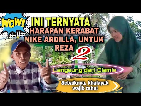 HARAPAN DARI KELUARGA NIKE ARDILLA UNTUK REZA BAG. 2 - YouTube