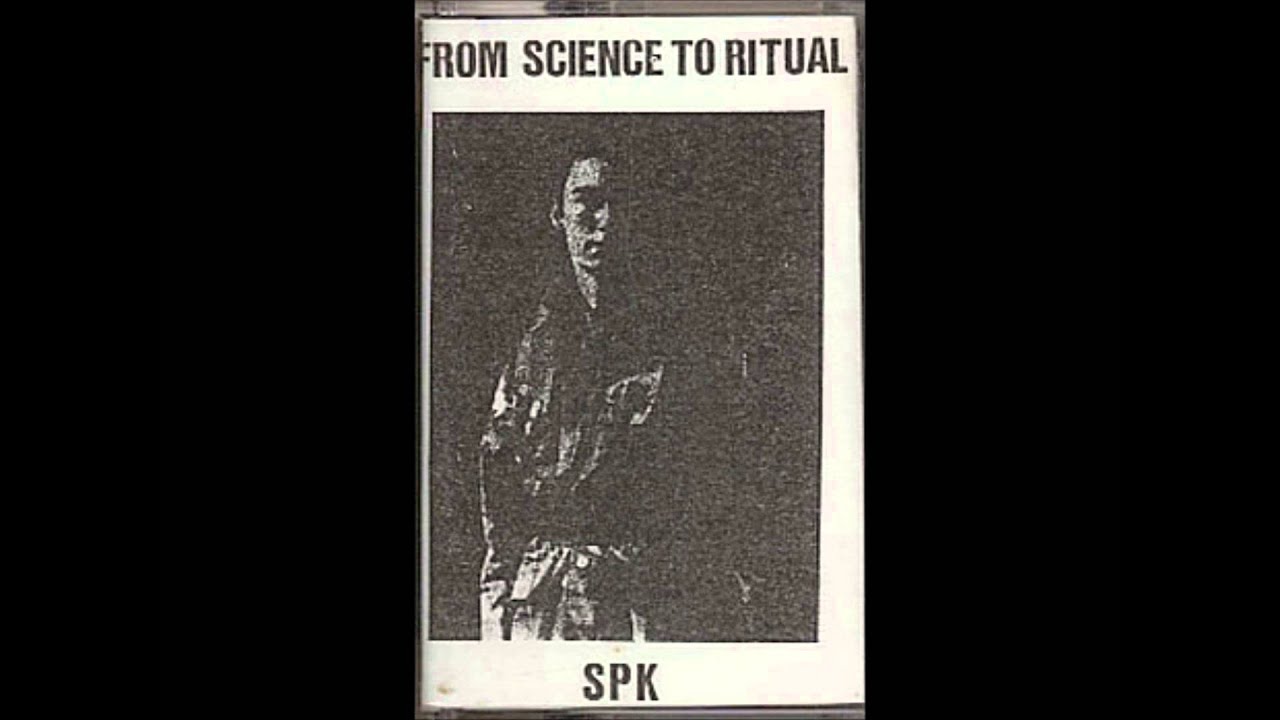 From Science to Ritual - SPK (Full Album) - YouTube