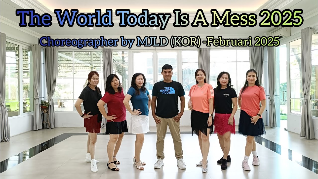 The World Today Is A Mess 2025//Line Dance//Coach Sugeng//Joyful - YouTube