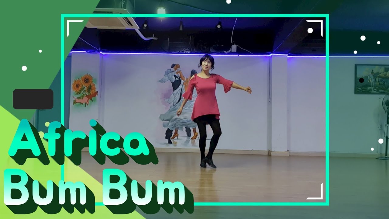 Africa Bum Bum Line Dance 아프리카 붐붐 라인댄스 - YouTube
