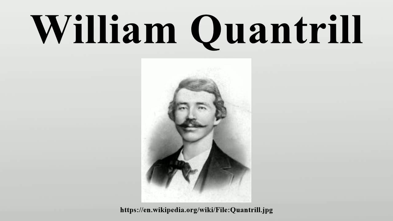 William Quantrill - YouTube
