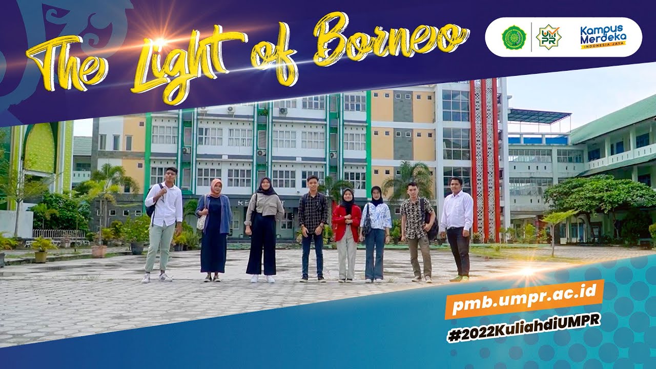 Profil Universitas Muhammadiyah Palangkaraya (UMPR) Tahun 2022 - YouTube