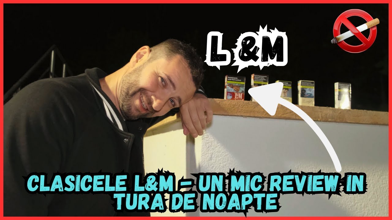 Domnisorul Gras si Frumos De 23 De Tigari - L&M XL ROSU - Review - YouTube
