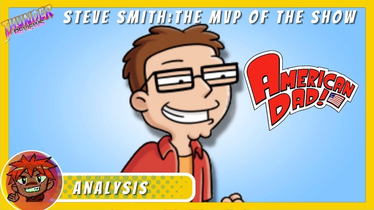 Steve Smith: American Dad - What We Can Learn from Him - YouTube