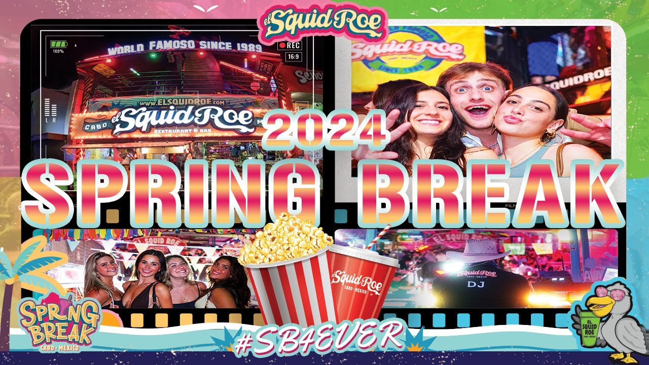 The Wildest Spring Break in Cabo 2024 🌴💃 Highlights Recap | EL SQUID ...