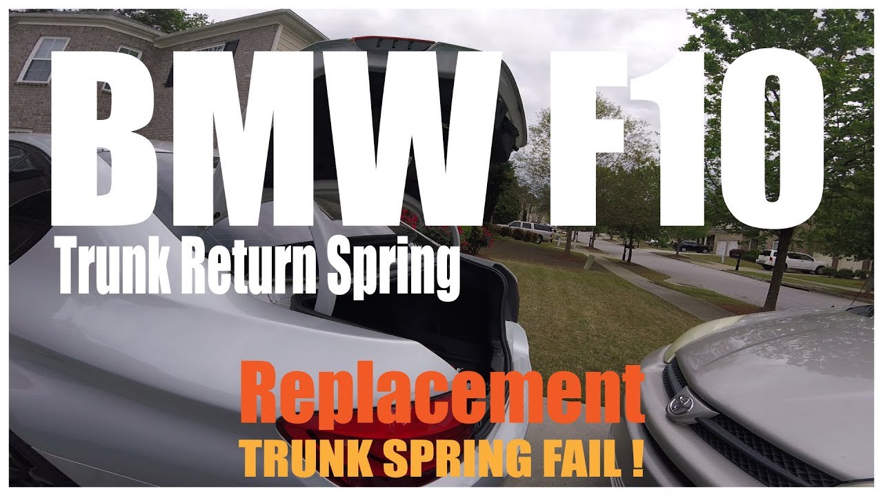 BMW F10 Trunk defective rear and tension Spring replacement - YouTube