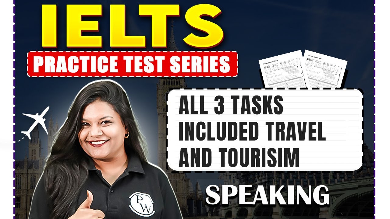 All 3 Tasks Included Travel and Tourism | IELTS Speaking | IELTS ...