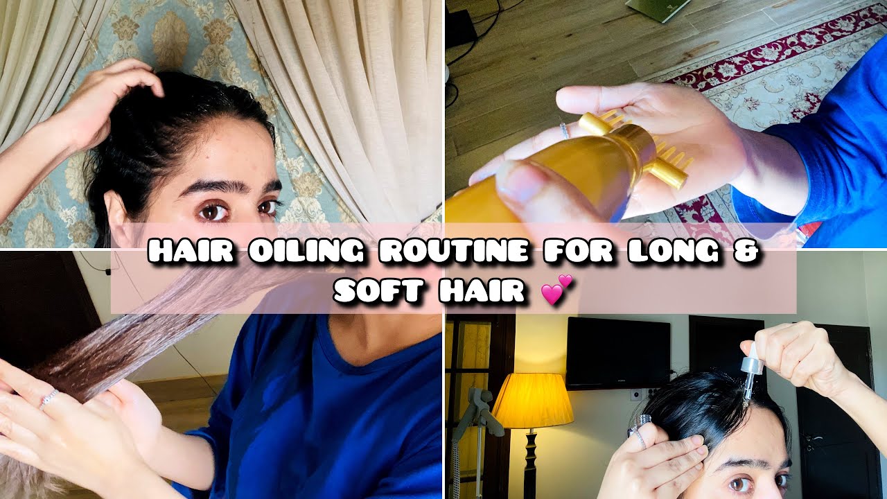 HAIR OILING ROUTINE YOU NEED TO FOLLOW ! M😍 Long & Soft Hair Techniques ...
