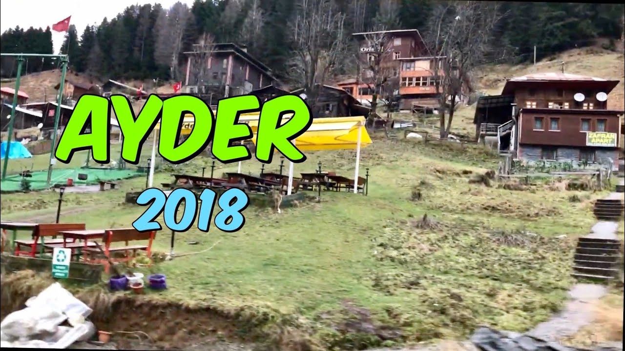 Rize Ayder Yaylası • 2018 ᴴᴰ - YouTube