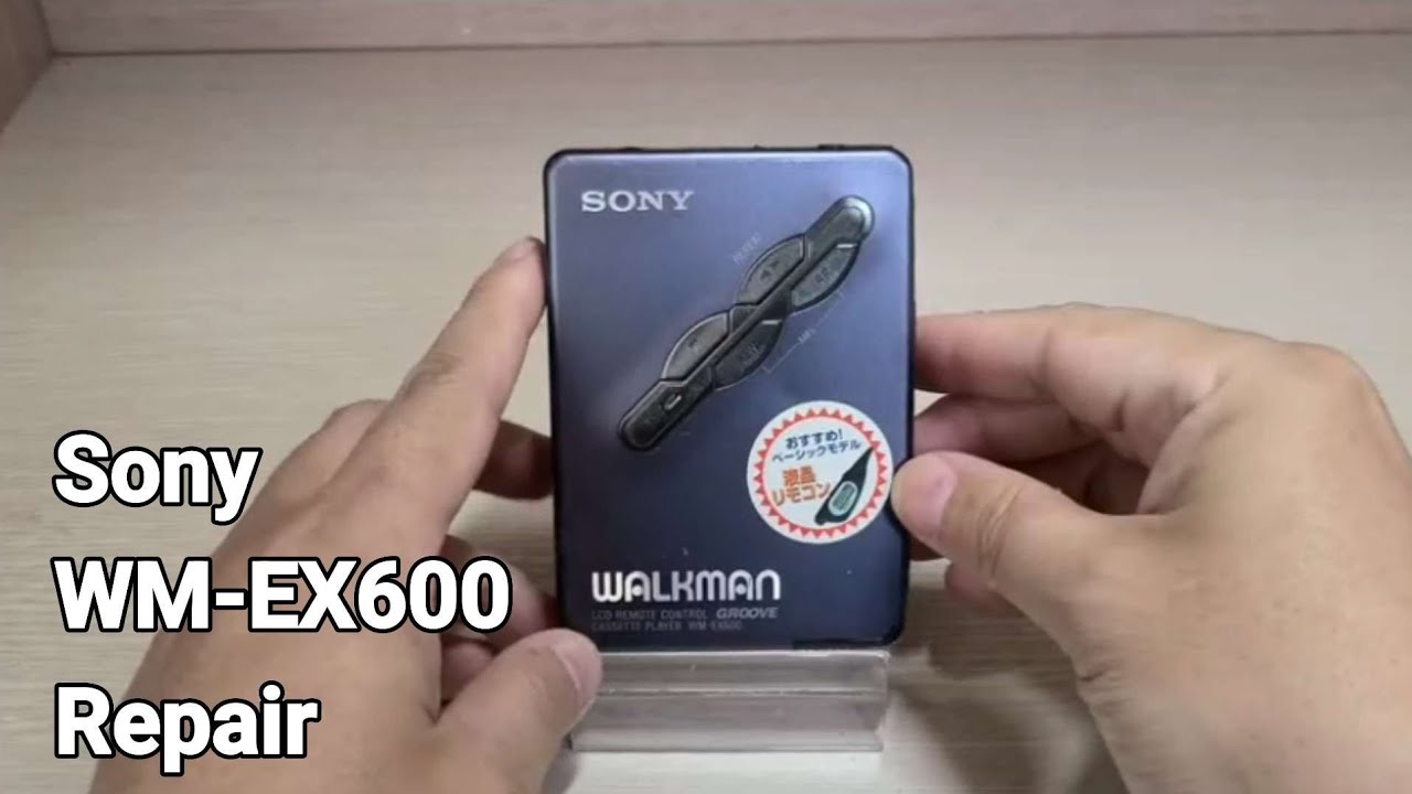 Sony WM-EX600 Repair Cassette Player Walkman - YouTube