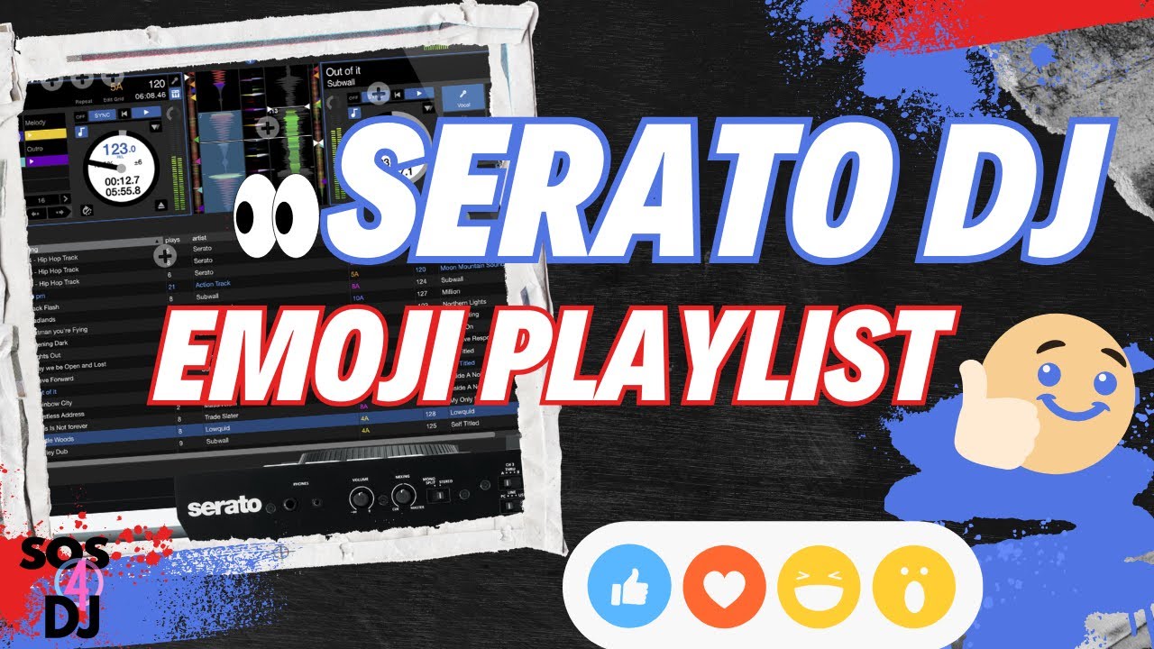 Serato Dj Emoji Playlist personalizzate - YouTube