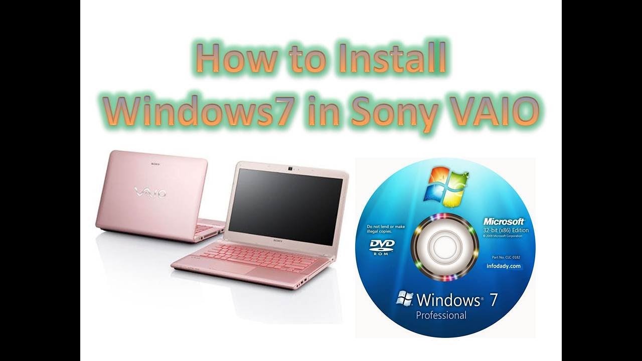 How to install Windows 7 in Sony Vaio laptop #sonyvaio | طریقه نصب ...
