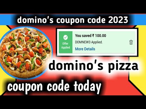 domino's coupon code 2023 || domino's coupon code today || domino's ...