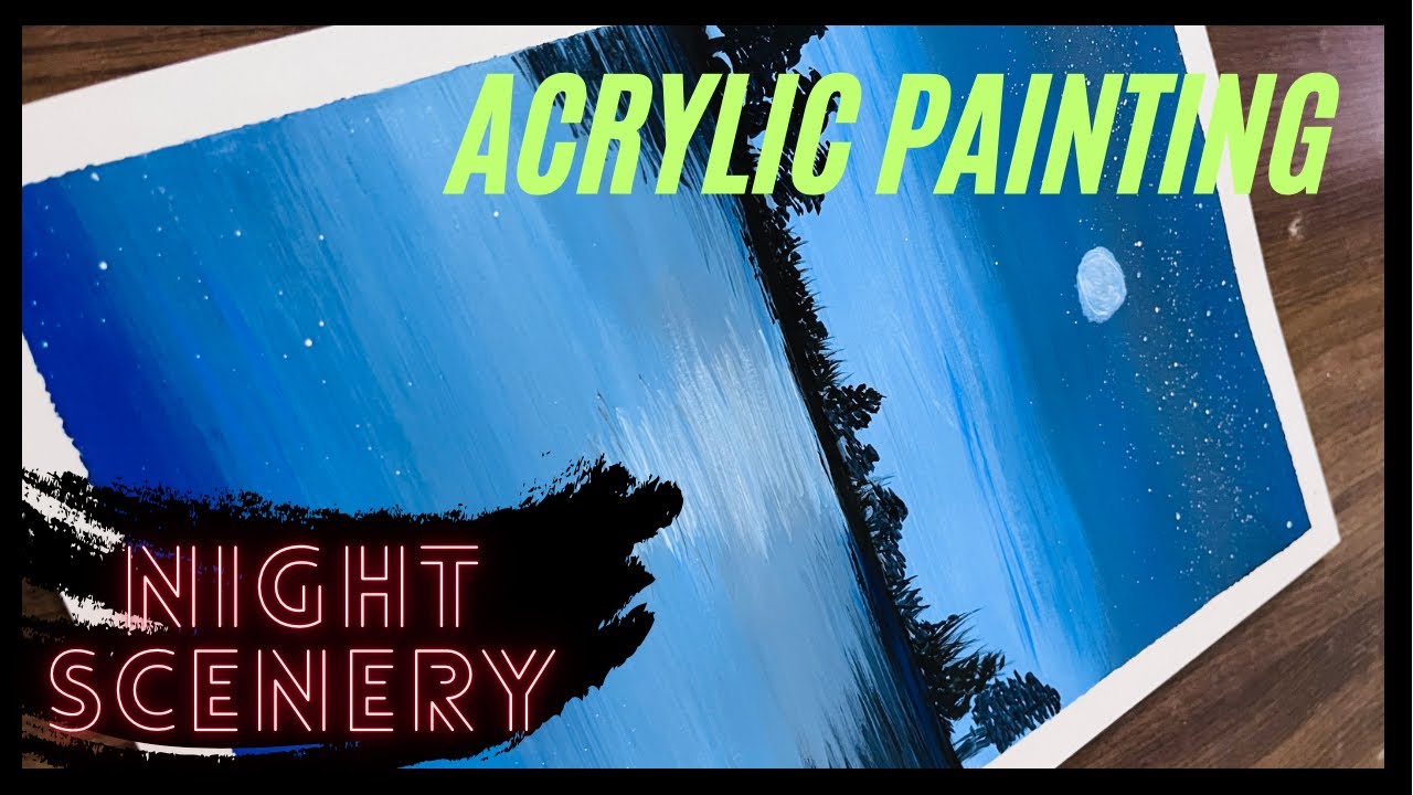 Night scenery | Acrylic painting | easy acrylic paint scenery # ...