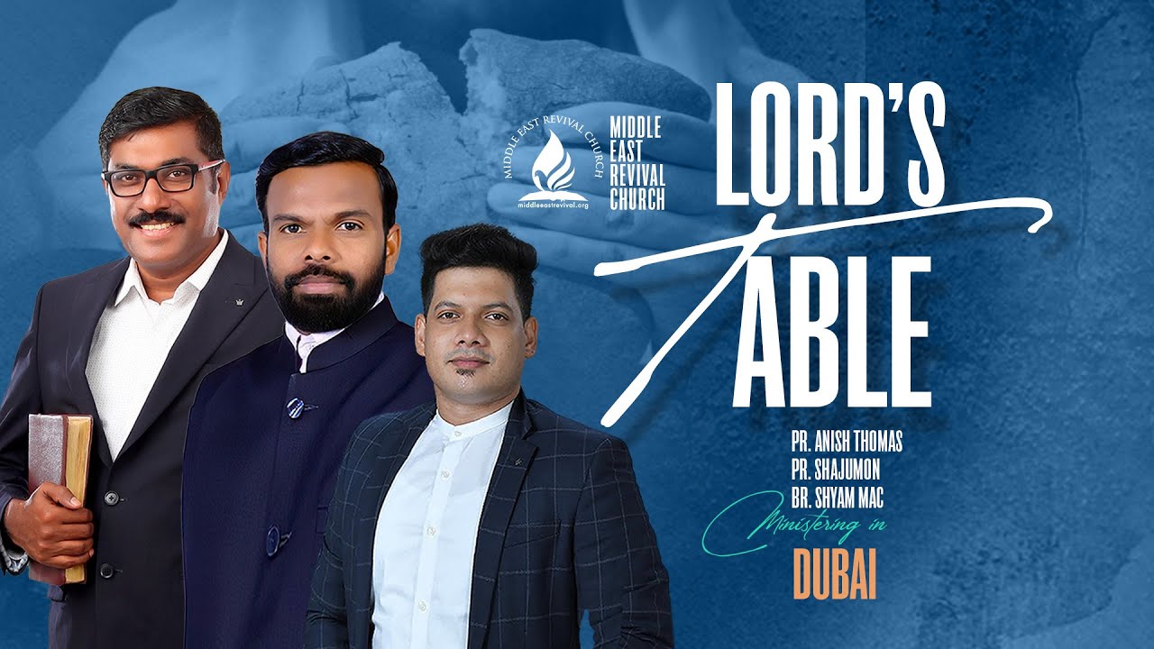 Lord's Table || Pr. Shajumon, Pr. Anish Thomas, Br. Shyam || 07/04/2024 ...