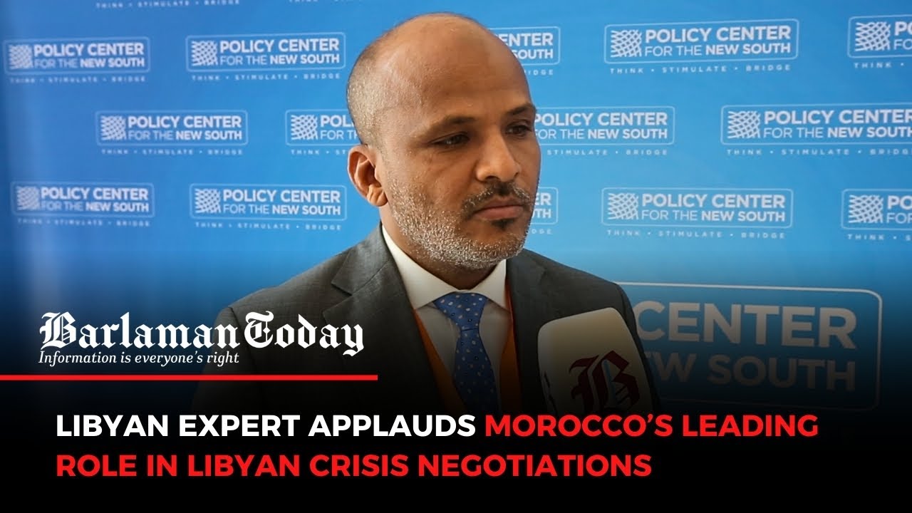 Libyan Expert Applauds Morocco’s Leading Role in Libyan Crisis Negotiations - YouTube