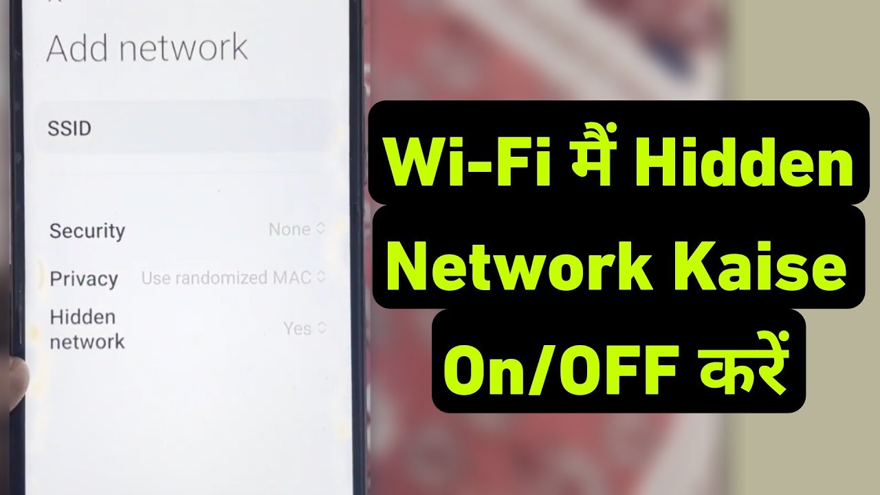 How To Set Yes/No Hidden Network In Wi-Fi || WiFi Me Hidden Network ...