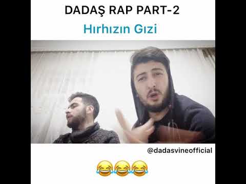 DADAŞ RAP - Hırhızın Gızi