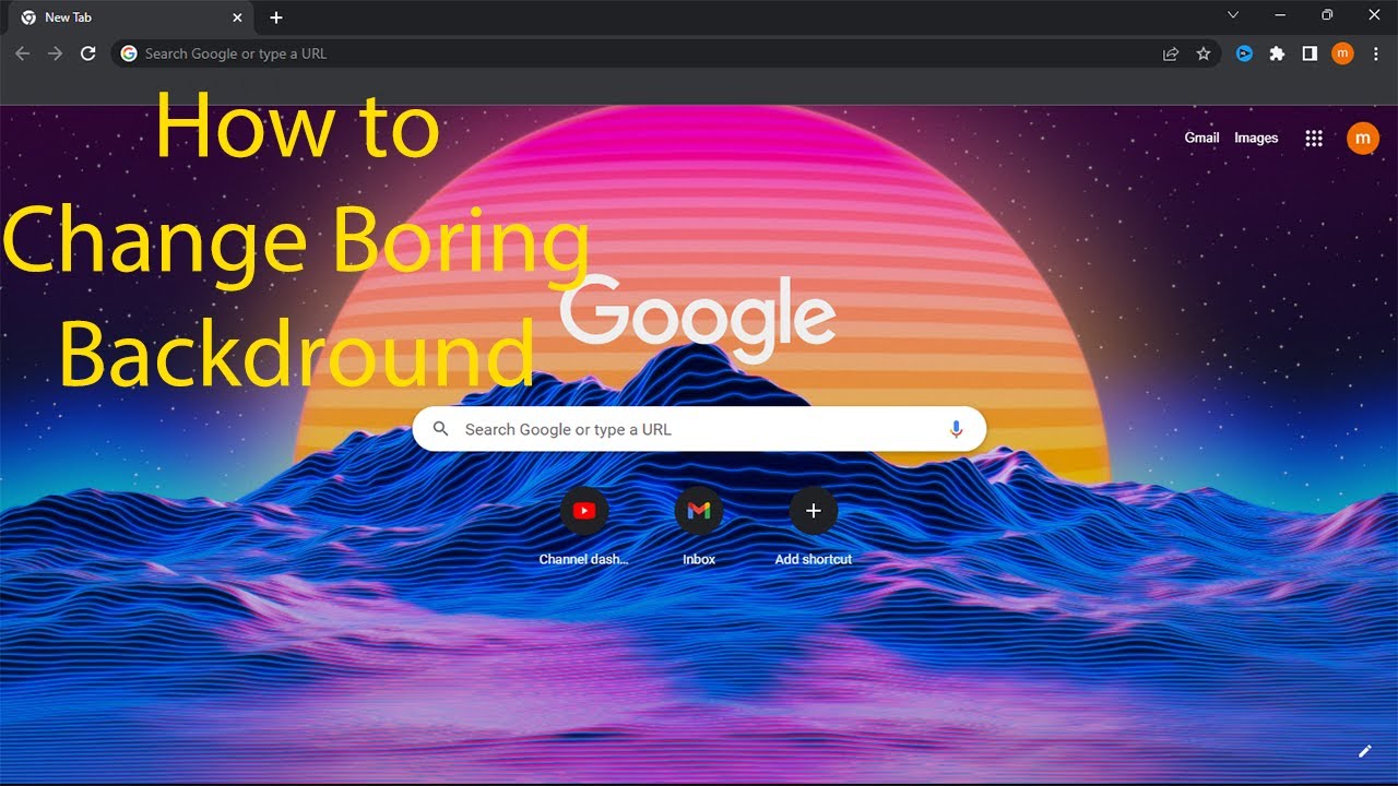 Get rid of BORING Chrome background ! Here's how to change it - YouTube
