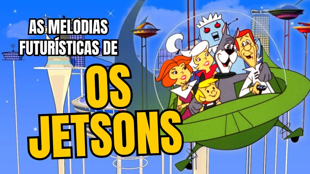 Conheça o Universo Tecnológico e Musical de Os Jetsons! - YouTube