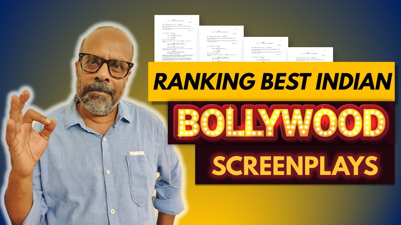 Professional Screenwriter Ranks Best Indian BOLLYWOOD Screenplays - YouTube
