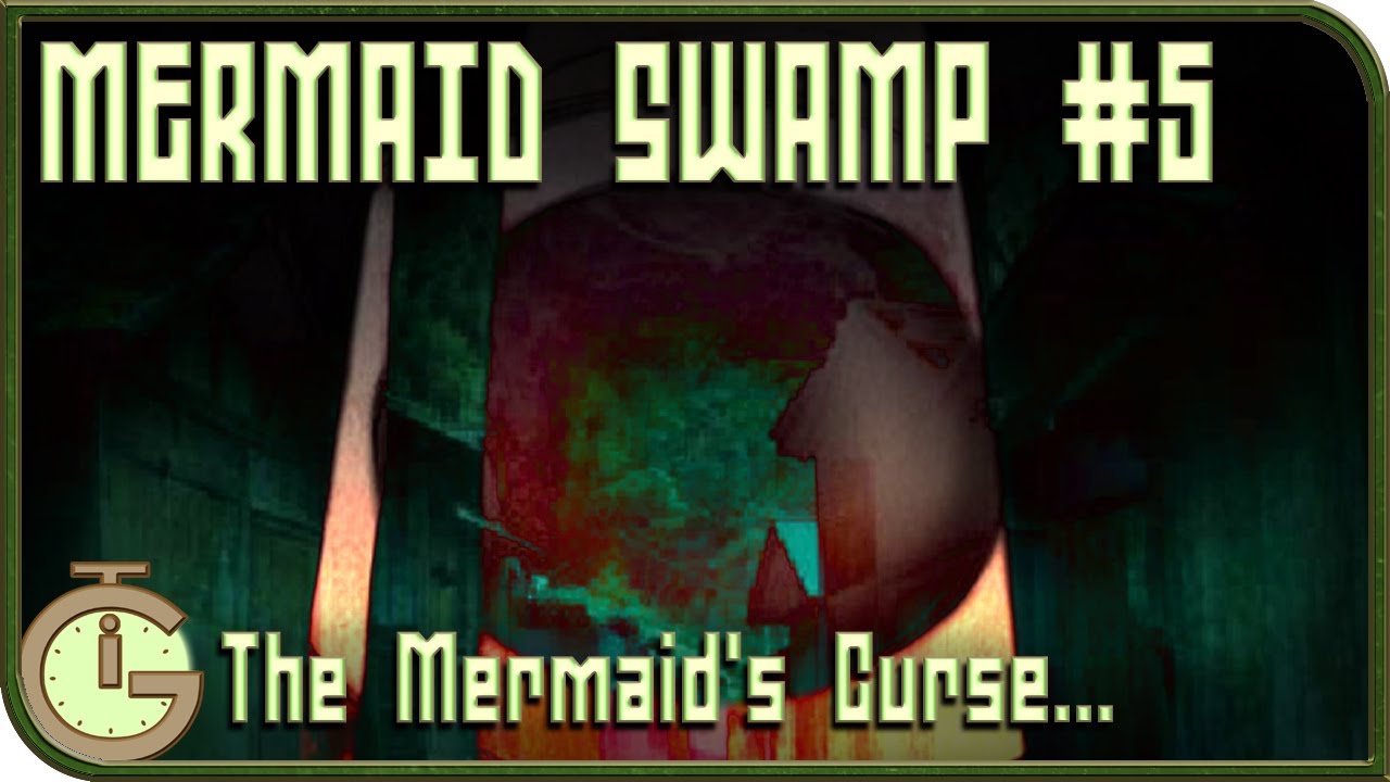 Let's Play! Mermaid Swamp #5 | The Mermaid's Curse - YouTube