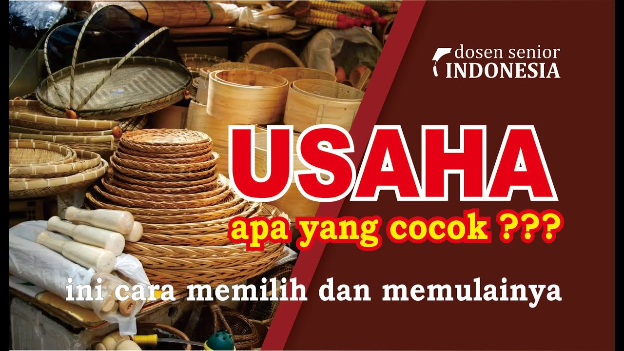 cara memilih usaha | cara memulai usaha | usaha umkm | peluang usaha ...