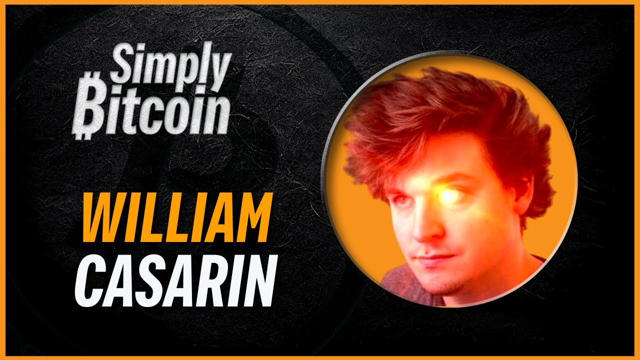 William Casarin | Creator of Damus App | Simply Bitcoin IRL - YouTube