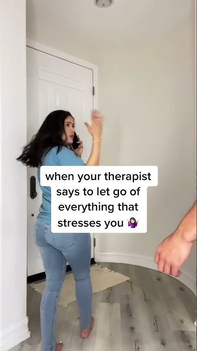 my therapist told me to get rid of everything that stresses me out # ...