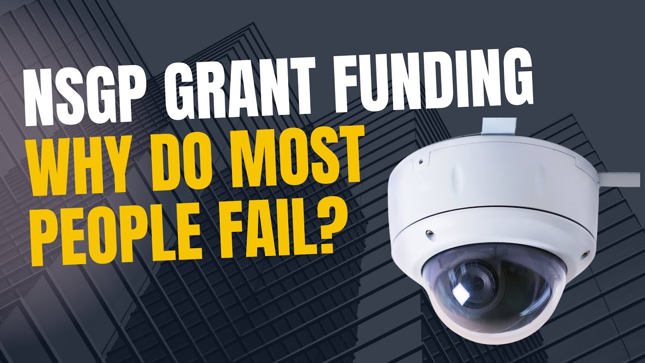 Why Do Most People Fail At The Nonprofit Security Grant Program? - YouTube