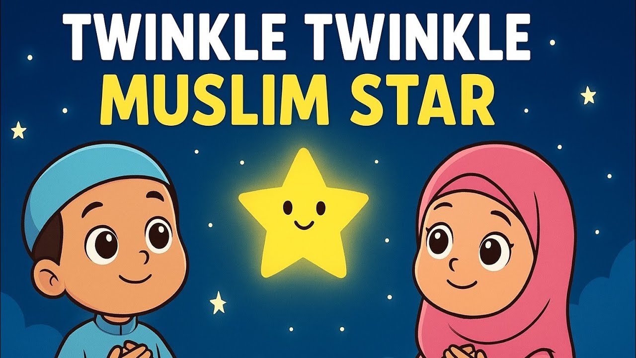 Twinkle Twinkle Muslim Star 🌟 | Cute Islamic Kids Poem | Allah’s Love ...