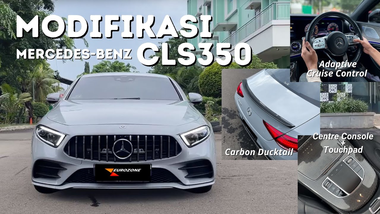 MODIFIKASI MERCY CLS350 | MAKIN SPORTY DAN BISA NGE-GAS DAN REM SENDIRI ...