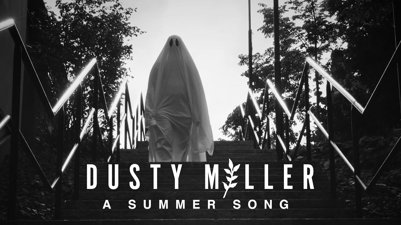 Dusty Miller - A Summer Song (Official Music Video) - YouTube