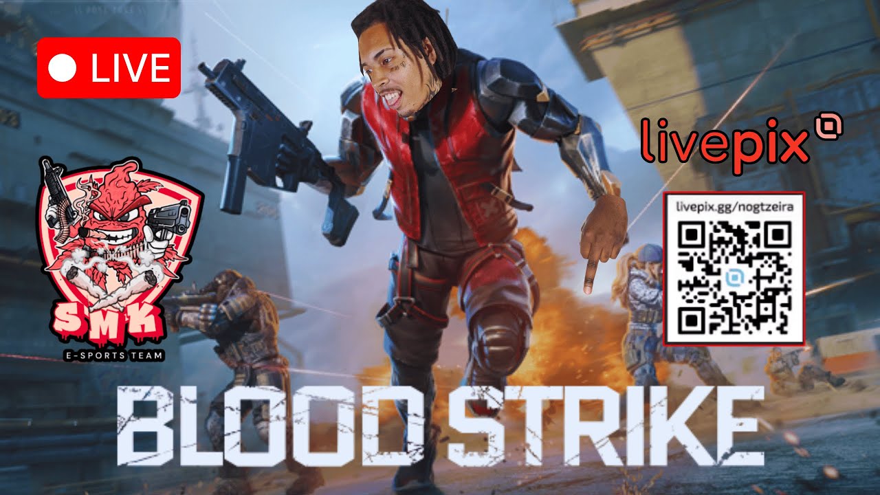 BloodStrike Do neida ????Livepix!!! - YouTube