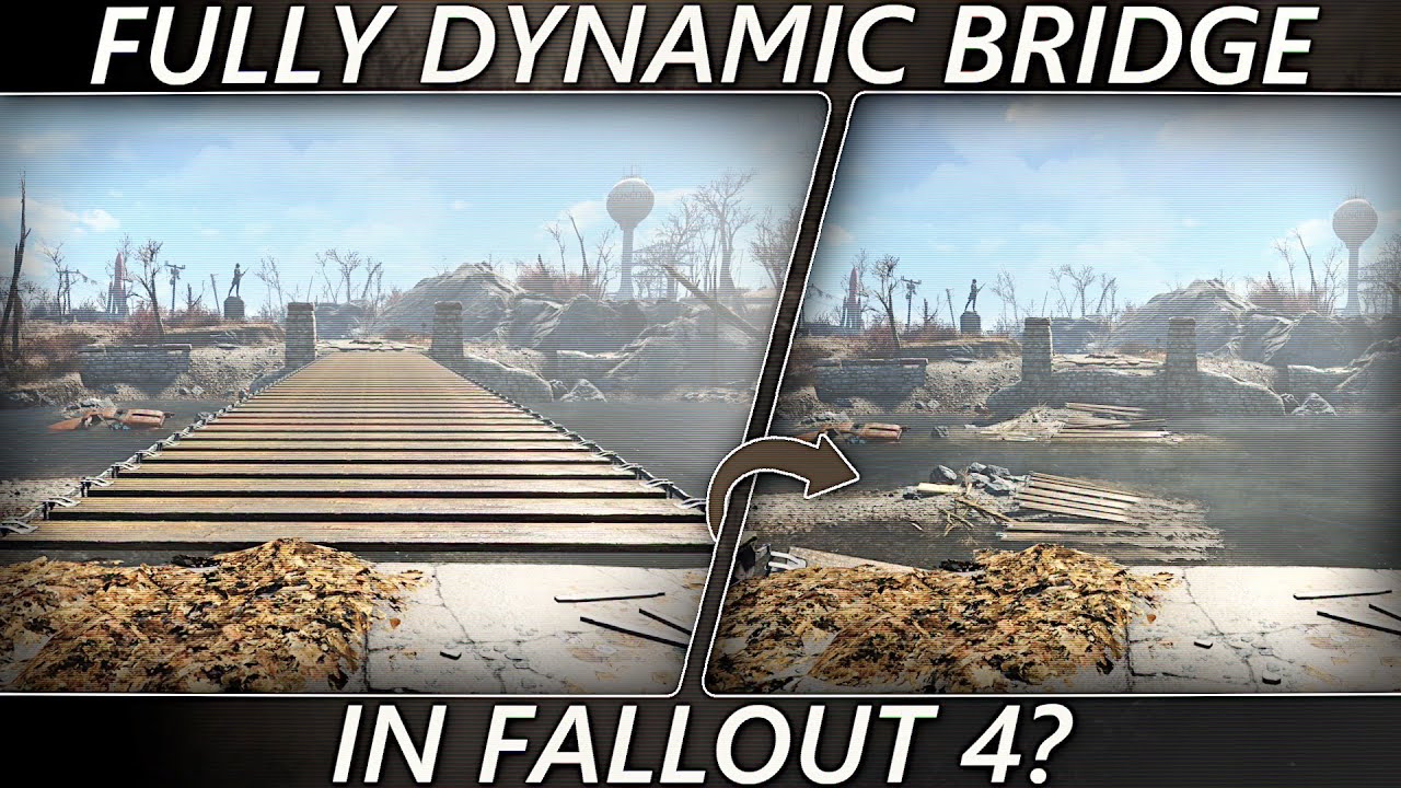 Fallout 4 - Can I Make A Fully Dynamic Bridge? - YouTube